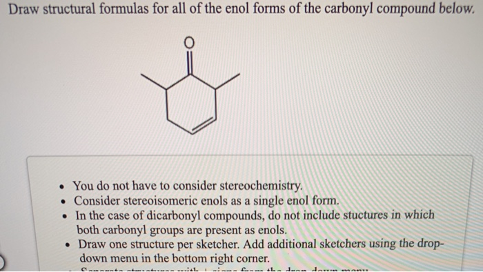 Solved Draw structural formulas for all of the enol forms of | Chegg.com