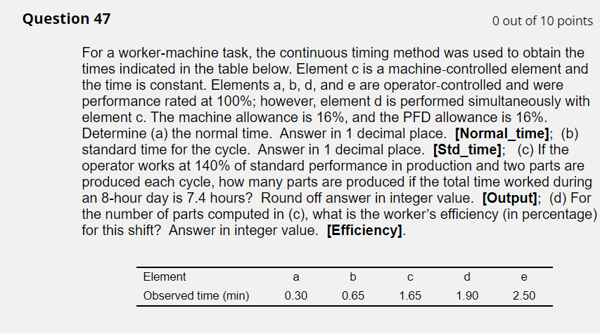Solved Question 47 O out of 10 points For a worker-machine | Chegg.com
