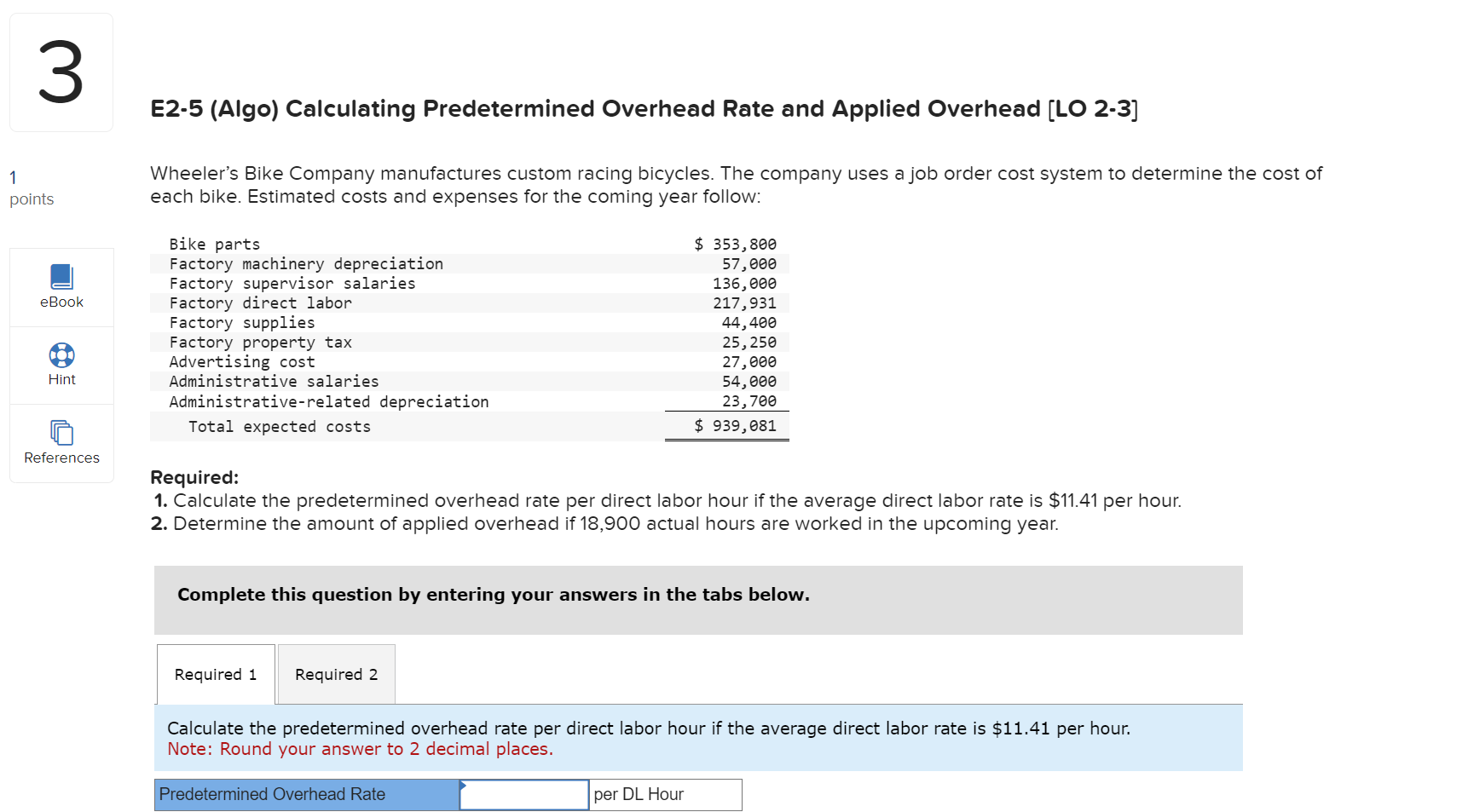 Solved E2-5 (Algo) Calculating Predetermined Overhead Rate | Chegg.com