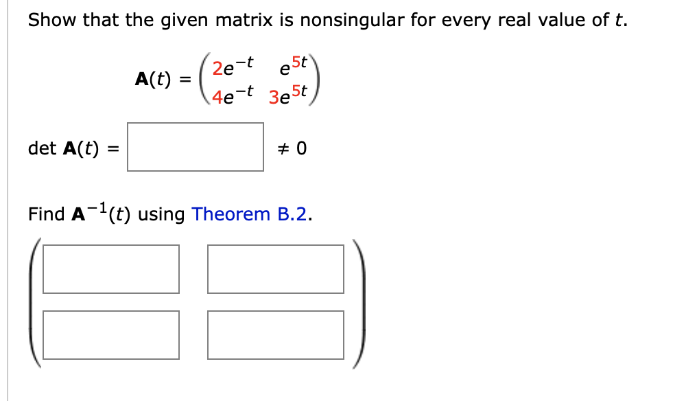 Solved Show that the given matrix is nonsingular for every | Chegg.com