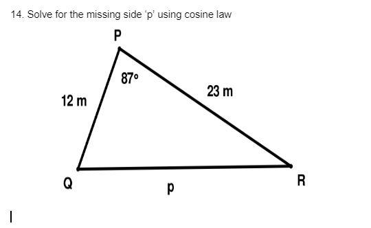 Solved 14. Solve for the missing side ' p ' using cosine law | Chegg.com