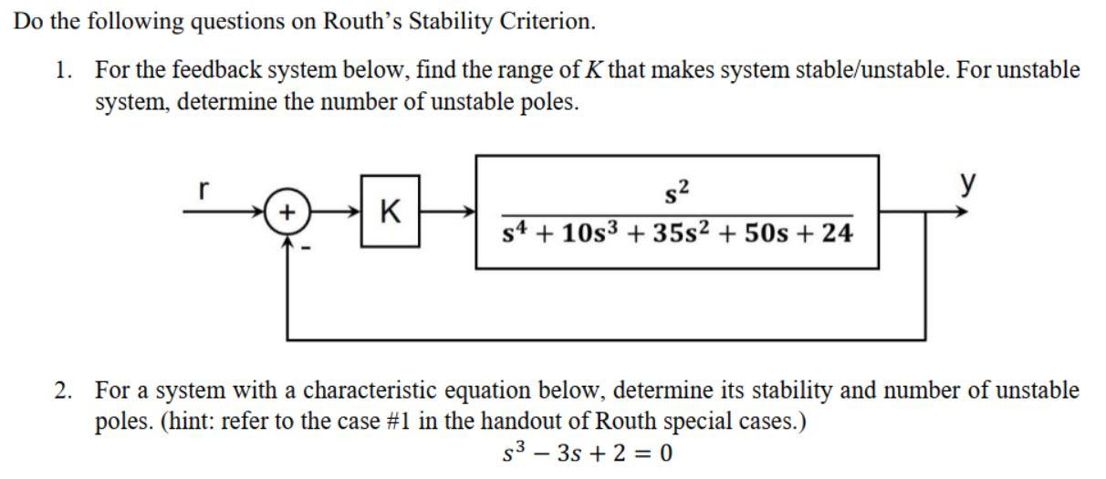 Solved Do the following questions on Routh's Stability | Chegg.com