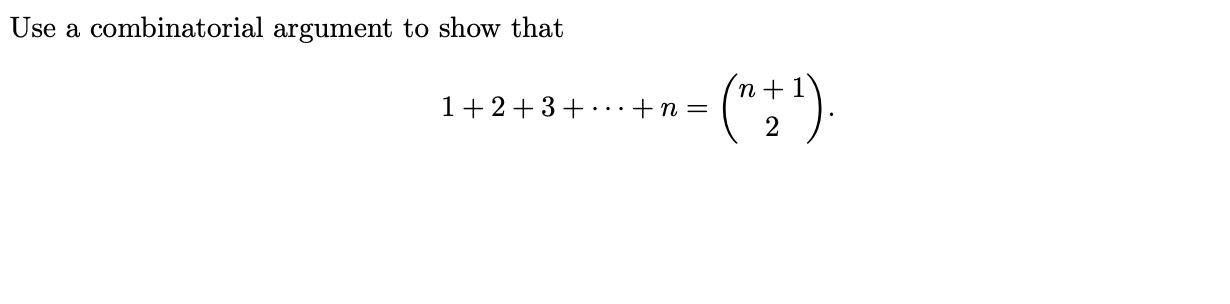 Solved Use a combinatorial argument to show that | Chegg.com