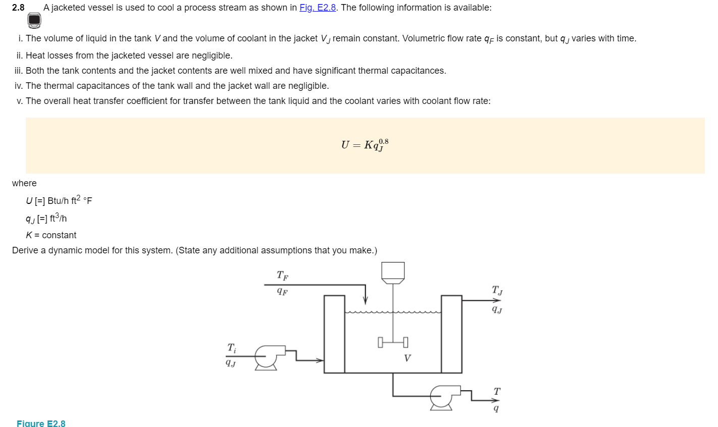 Solved 2.8 A jacketed vessel is used to cool a process | Chegg.com