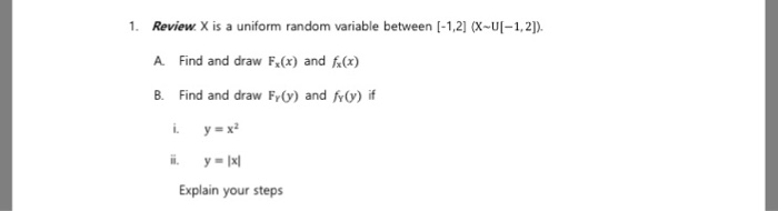 Solved Review. X is a uniform random variable between [-1, | Chegg.com