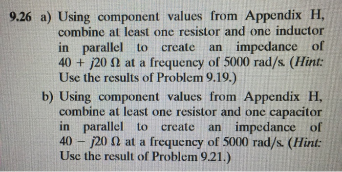 Solved a) Using component values from Appendix H, combine at | Chegg.com