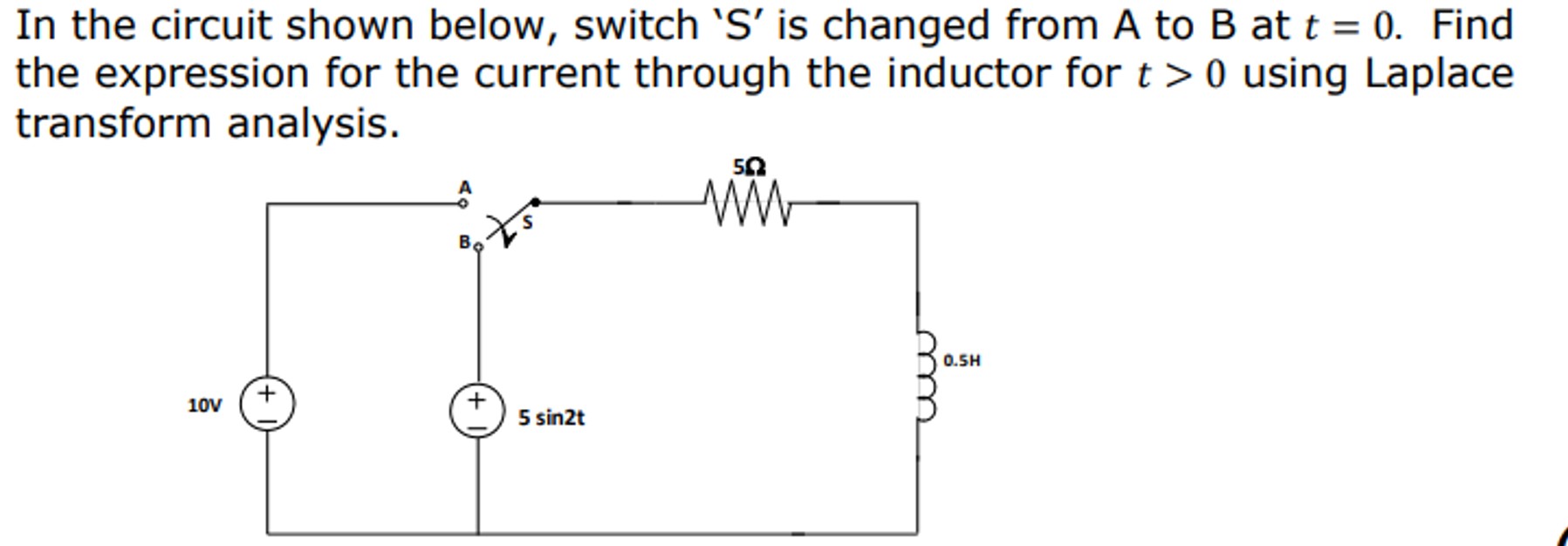 Solved In the circuit shown below, switch ' S ' ﻿is changed | Chegg.com
