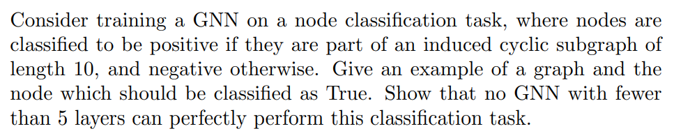 Solved Consider training a GNN on a node classification | Chegg.com