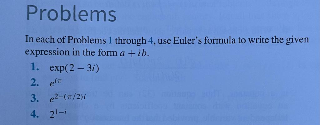 Solved Problems In each of Problems 1 through 4, use Euler's | Chegg.com