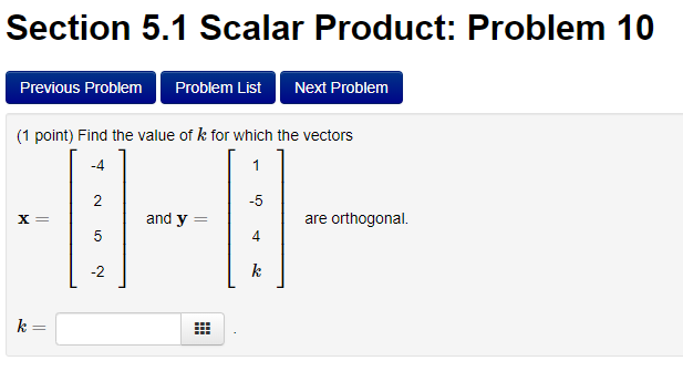 Solved Section 5.1 Scalar Product: Problem 10 Previous | Chegg.com