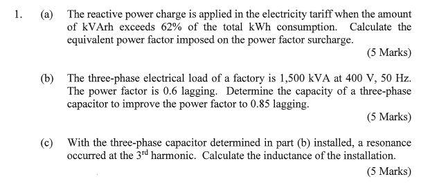 Solved 1. (a) The reactive power charge is applied in the | Chegg.com