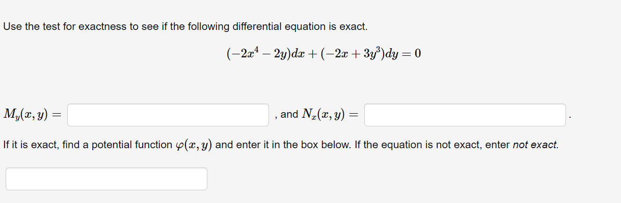 Solved Use the test for exactness to see if the following | Chegg.com