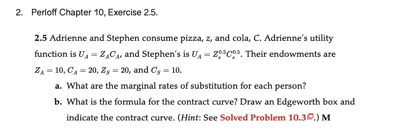 Solved 2. Perloff Chapter 10, Exercise 2.5. z 2.5 Adrienne | Chegg.com