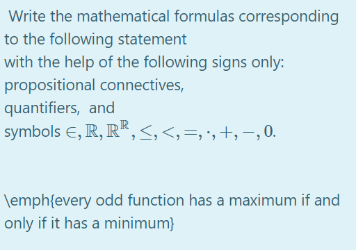 Solved Write the mathematical formulas corresponding to the | Chegg.com