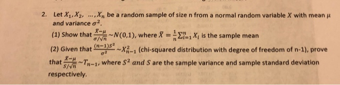 Solved 2. Let X1,X2, , Xn be a random sample of size n from | Chegg.com