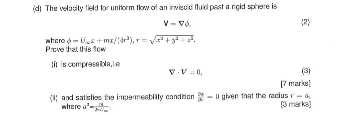 Solved d) The velocity field for uniform flow of an inviscid | Chegg.com
