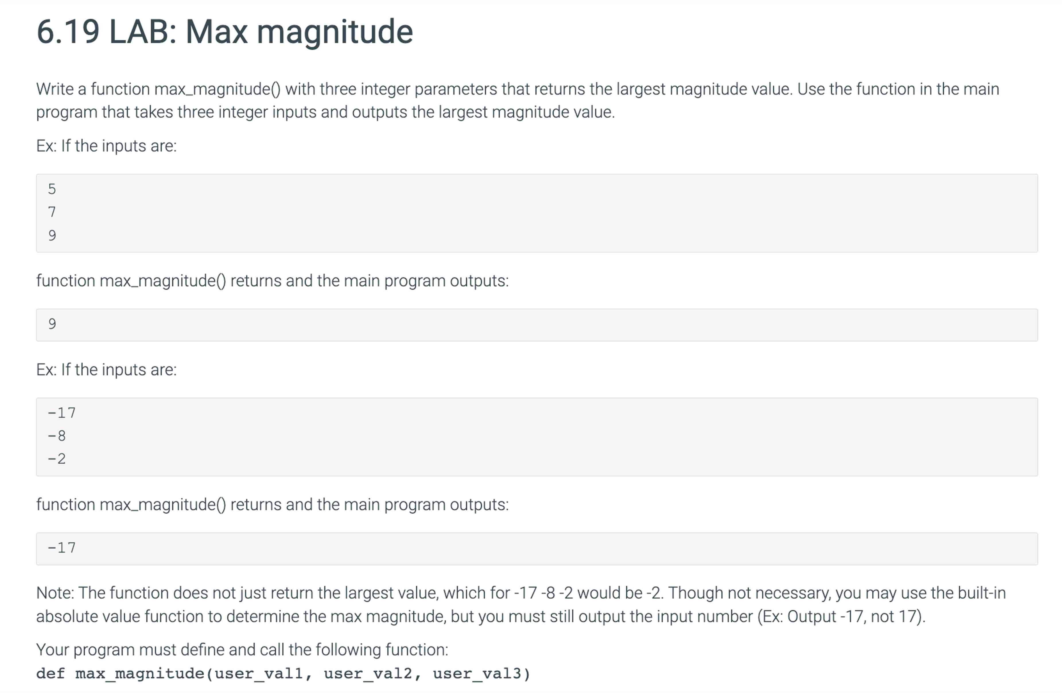 Solved 6.19 LAB: Max magnitude:Write a function | Chegg.com Solved 6.19 LAB: Max magnitude:Write a function | Chegg.com