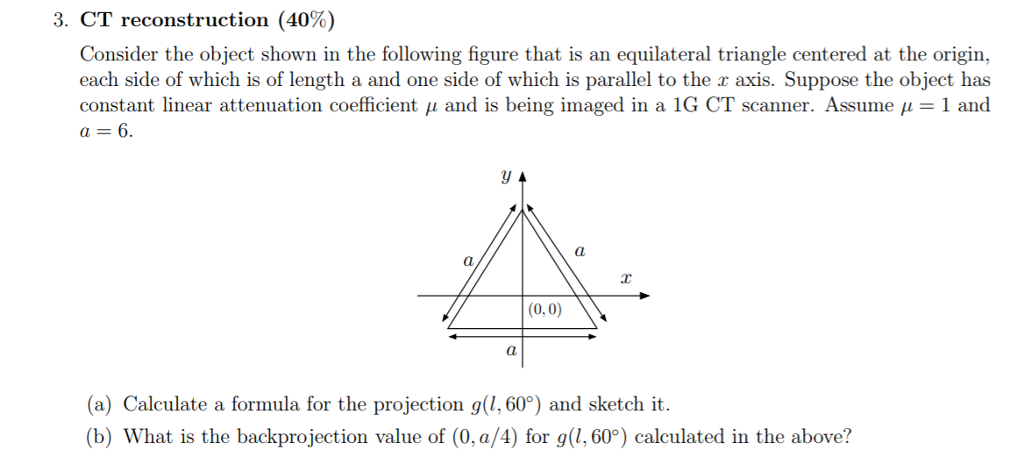 Solved 3. CT reconstruction (40%) Consider the object shown | Chegg.com