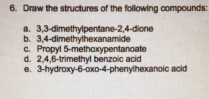 Solved 6. Draw the structures of the following compounds: a. | Chegg.com