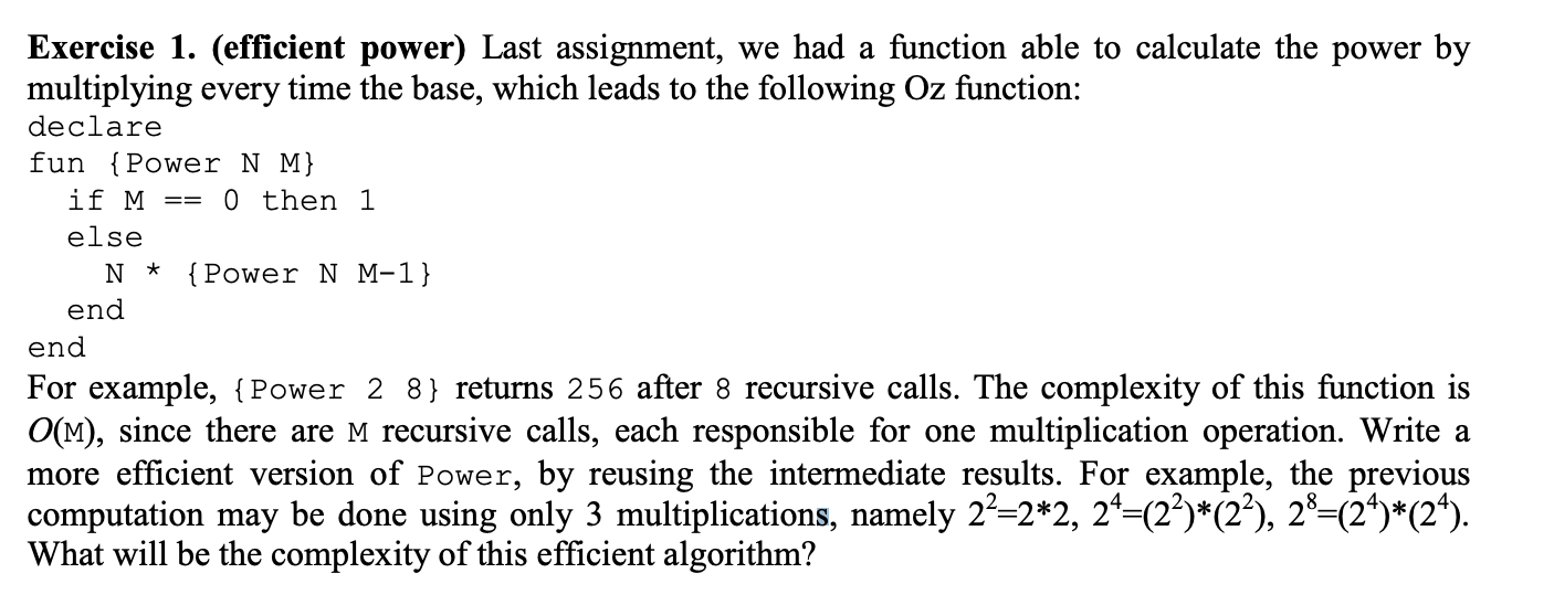 Solved == Exercise 1. (efficient power) Last assignment, we | Chegg.com