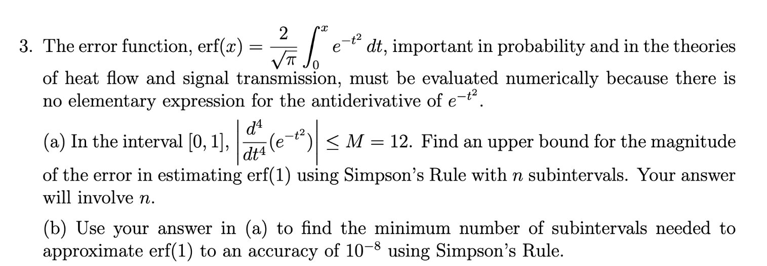 Solved 3. The error function, erf(x)=π2∫0xe−t2dt, important | Chegg.com