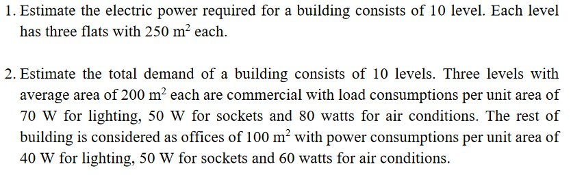 Solved 1. Estimate the electric power required for a | Chegg.com