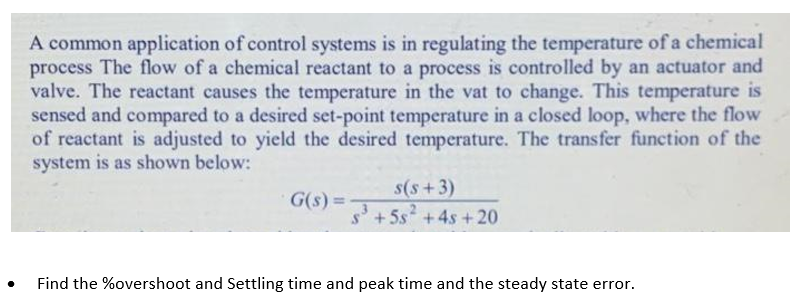 Solved A common application of control systems is in | Chegg.com