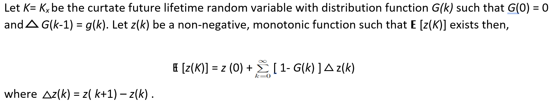 Solved = Let K= Ky be the curtate future lifetime random | Chegg.com