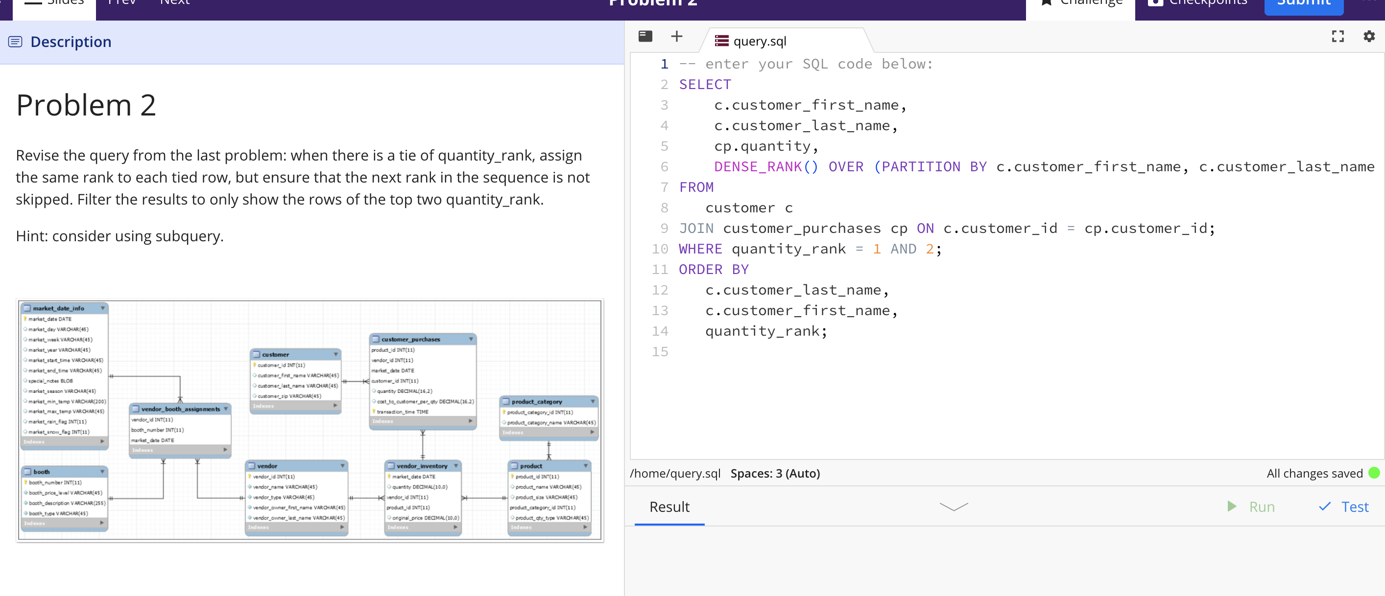 Solved Please correct my SQL attached, I believe it's the | Chegg.com