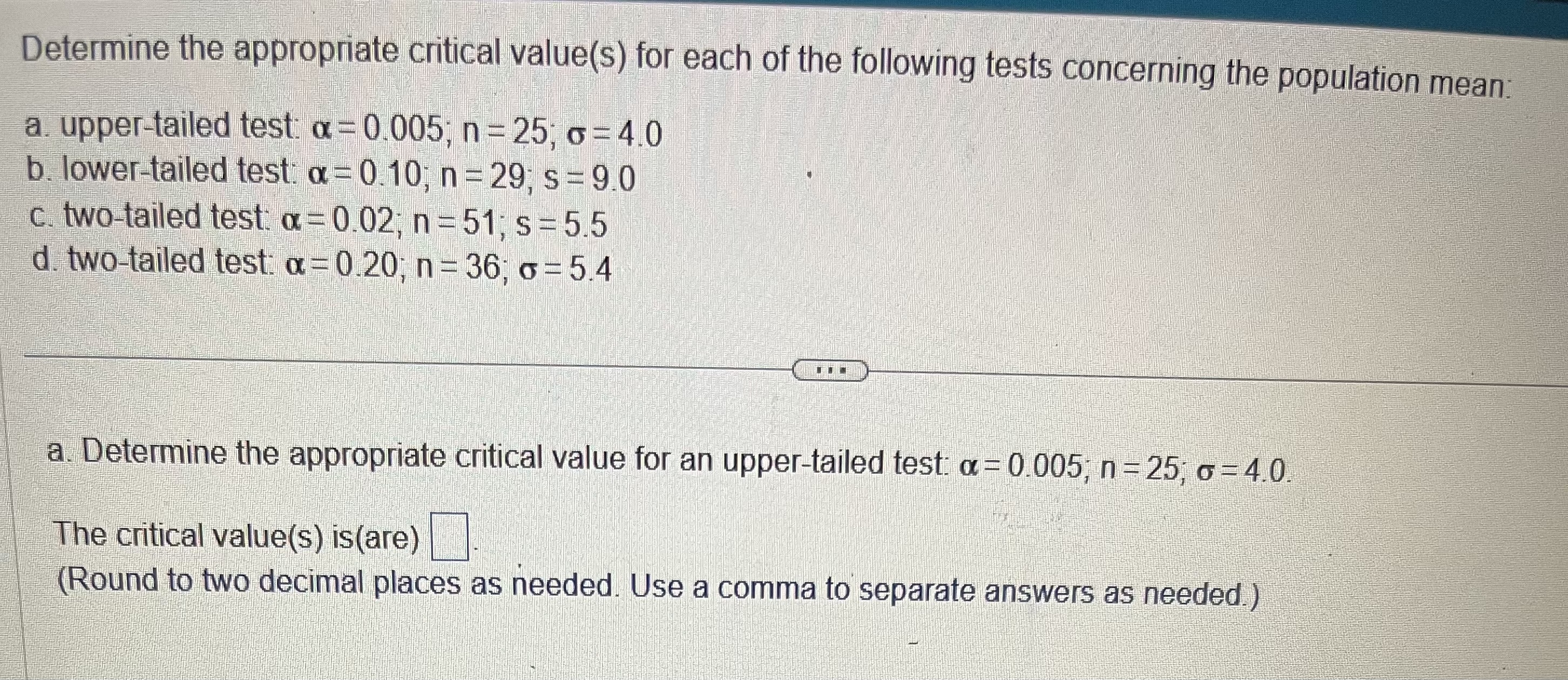 Solved Determine The Appropriate Critical Value S ﻿for Each