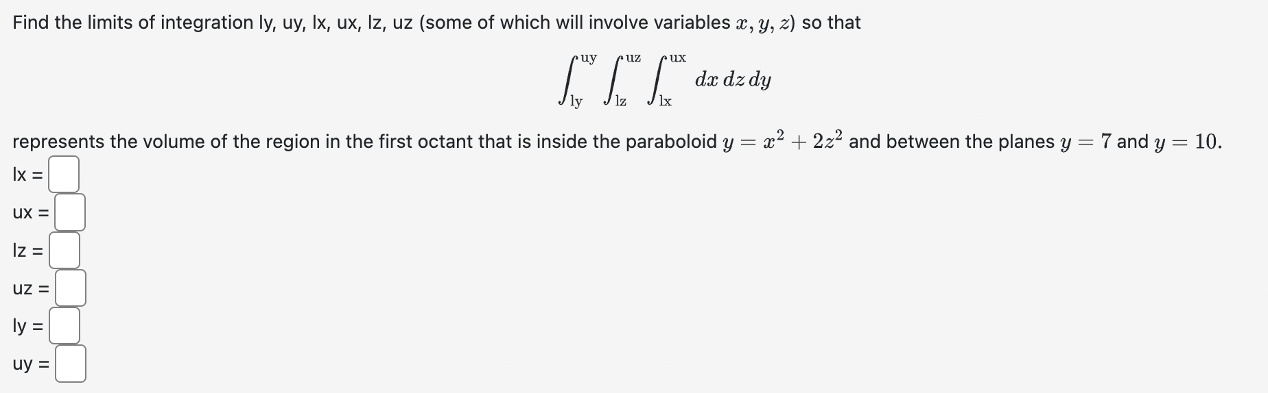 Solved Find the limits of integration ly, ﻿uy, ﻿Ix, ﻿ux, | Chegg.com