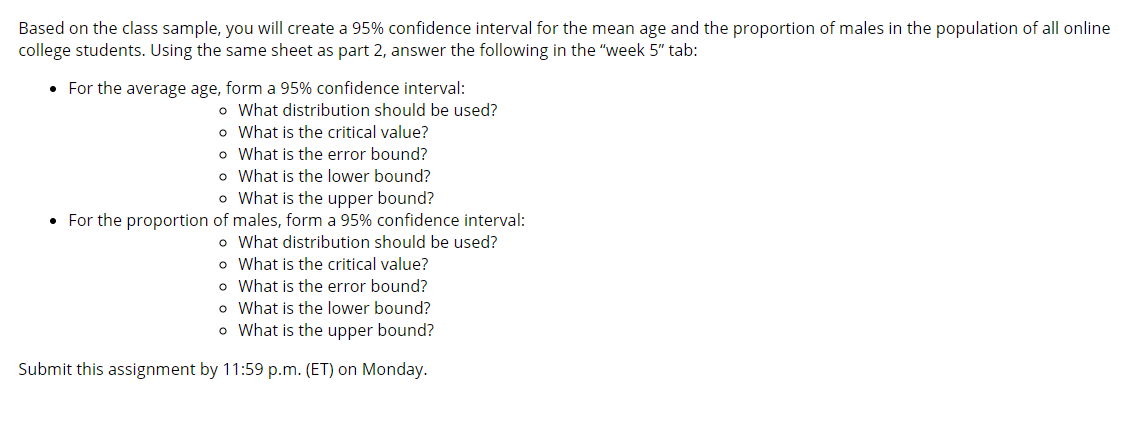 Solved Based on the class sample, you will create a 95% | Chegg.com