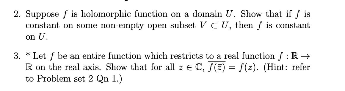 Solved 2. Suppose f is holomorphic function on a domain U. | Chegg.com