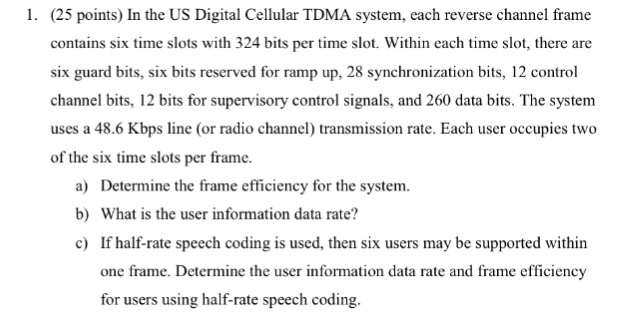 Solved In the US Digital Cellular TDMA system, each reverse | Chegg.com
