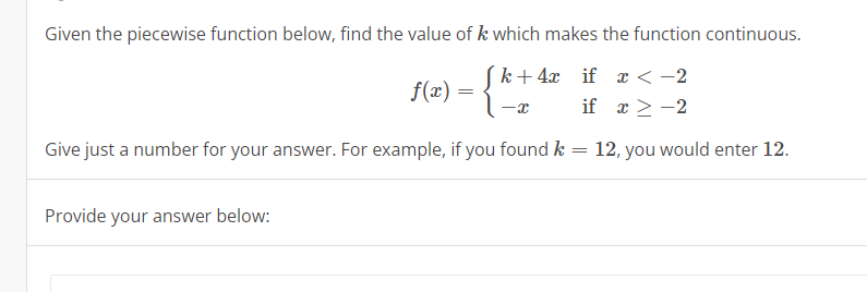 Solved Given the piecewise function below, find the value of | Chegg.com