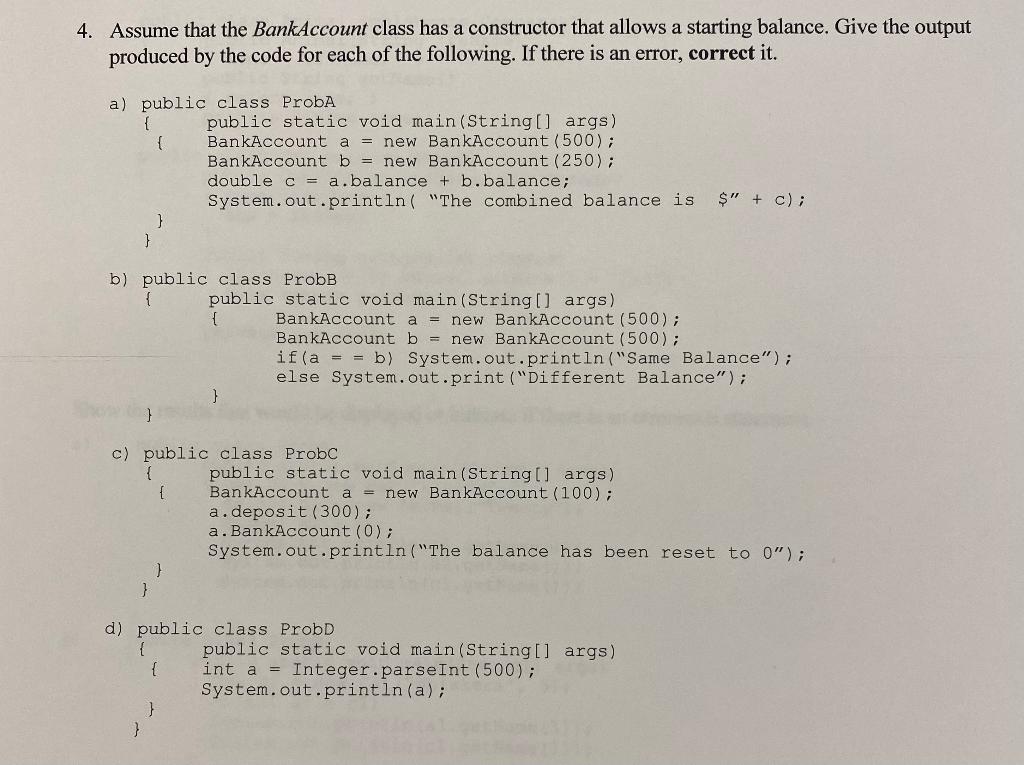 Solved 4. Assume that the BankAccount class has a | Chegg.com