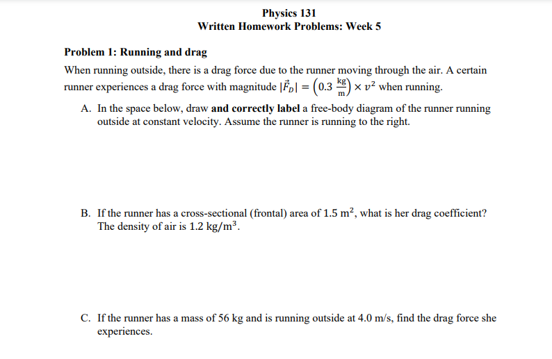 Solved Physics 131 Written Homework Problems: Week 5 Problem | Chegg.com