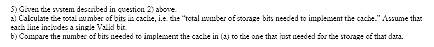 Solved 2) Given: A MIPS computer system with 2 GB of main | Chegg.com