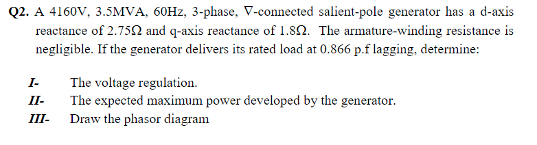 Solved Q2. A 4160V, 3.5MVA, 60Hz, 3-phase, V-connected | Chegg.com