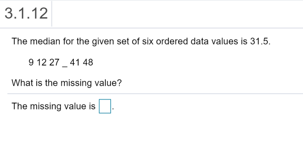 Solved 3 1 12 The Median For The Given Set Of Six Ordered