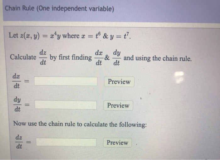 Solved Chain Rule (One independent variable) te & y t xy | Chegg.com