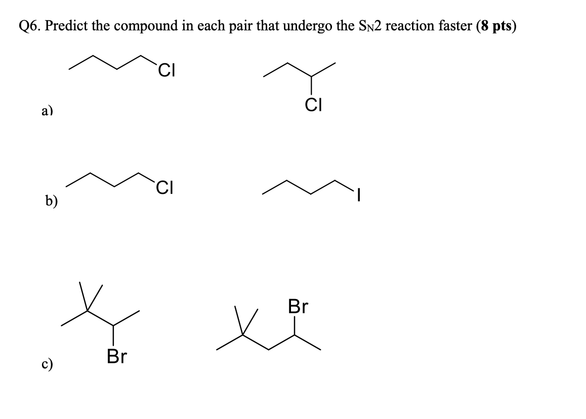 Solved Q6. Predict the compound in each pair that undergo | Chegg.com