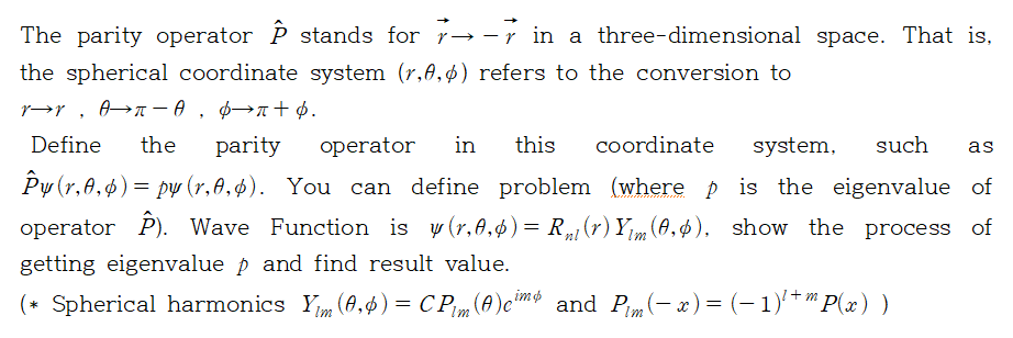 Solved as The parity operator Ộ stands for -- in a | Chegg.com
