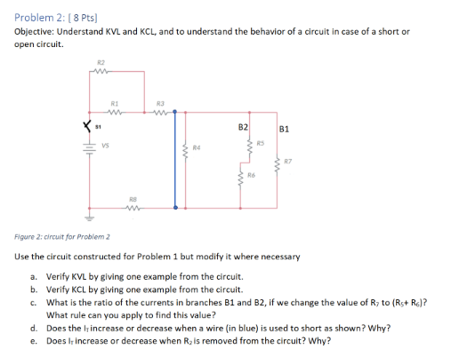 Solved Problem 2: [ 8 Pts] Objective: Understand KVL and | Chegg.com