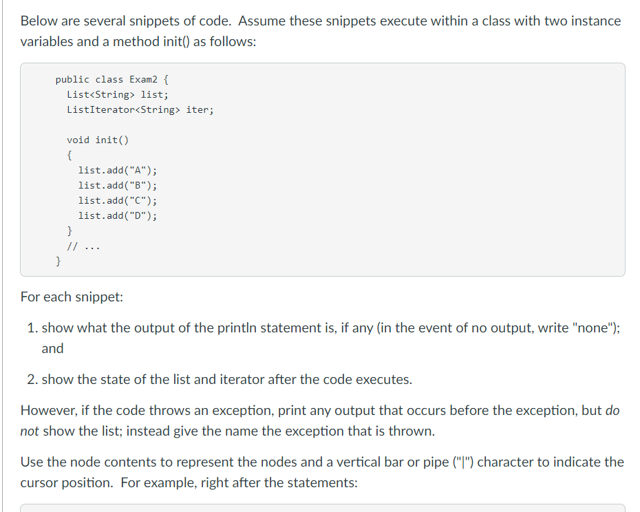 Below are several snippets of code. Assume these | Chegg.com
