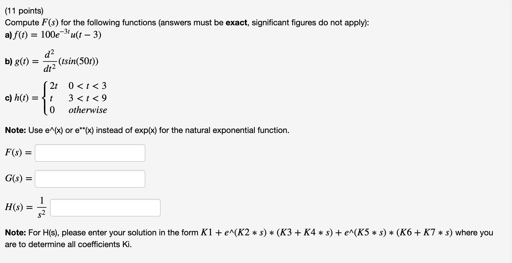 Solved (11 points) Compute F(s) for the following functions | Chegg.com