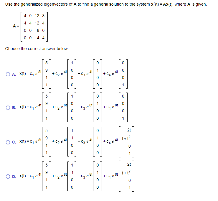 Solved Use the generalized eigenvectors of A to find a | Chegg.com