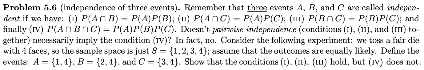 Solved Problem 5.6 (independence of three events). Remember | Chegg.com Solved Problem 5.6 (independence of three events). Remember | Chegg.com