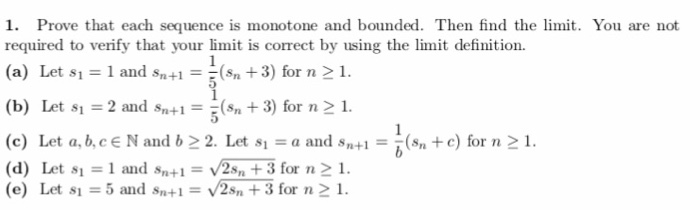 Solved 1. Prove that each sequence is monotone and bounded. | Chegg.com