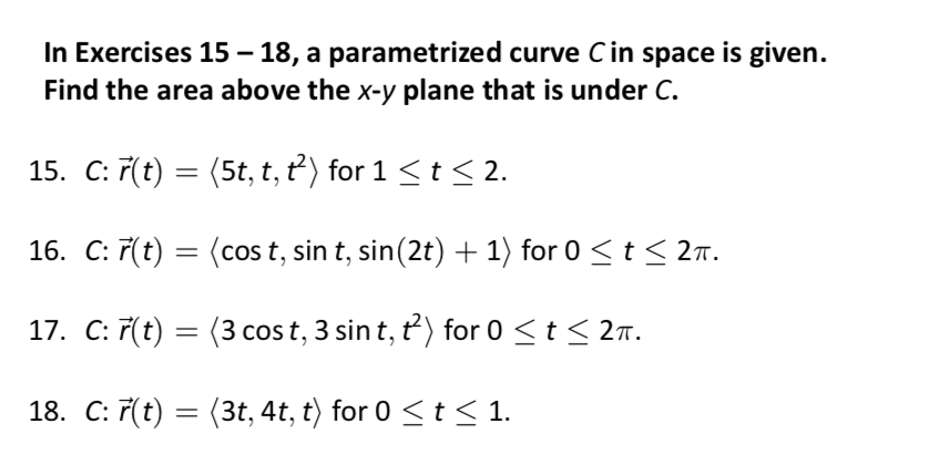 Solved In Exercises 15 – 18, a parametrized curve C in space | Chegg.com